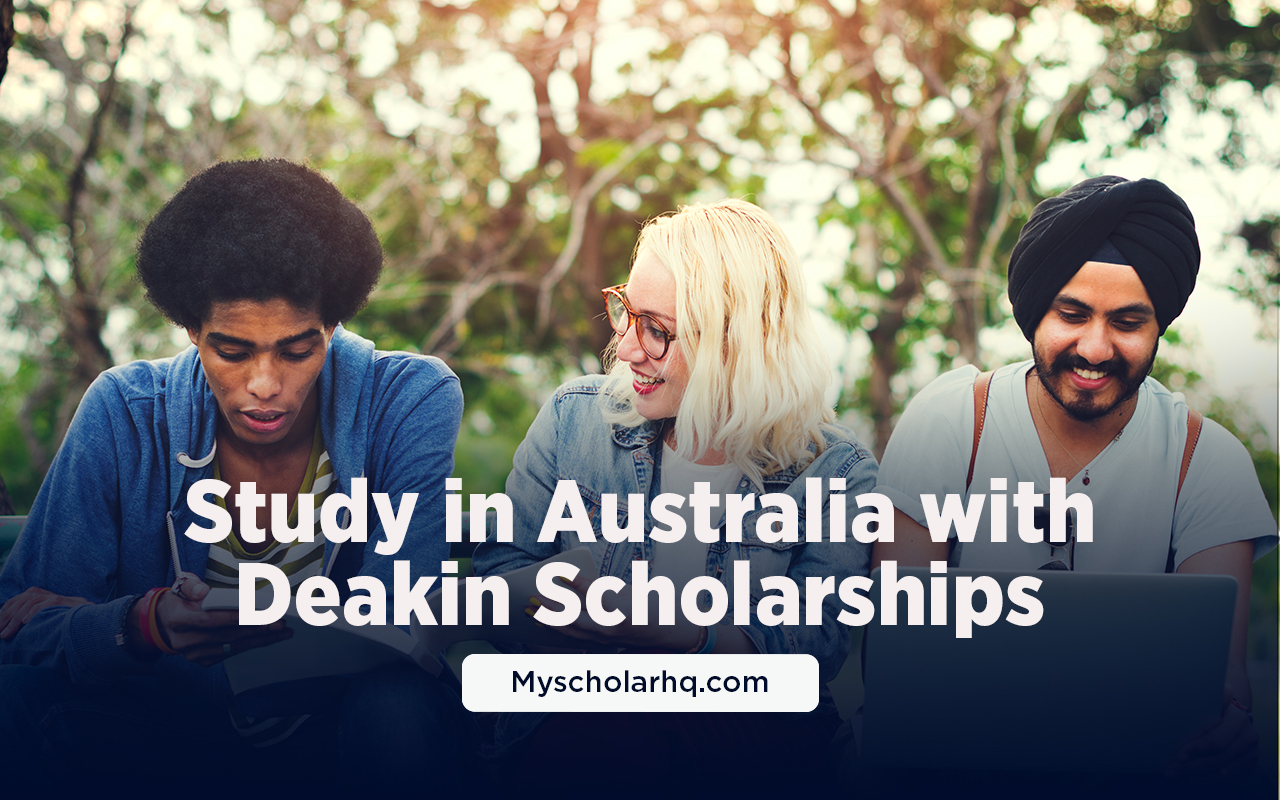 Deakin Scholarships Awards 2025/26 – Fully Funded - My Scholar HQ