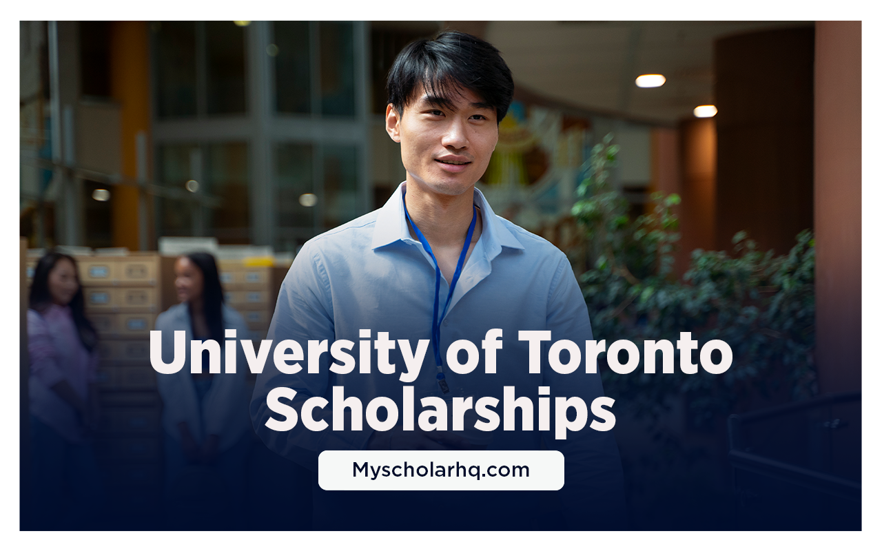 University of Toronto Scholarships - My Scholar HQ